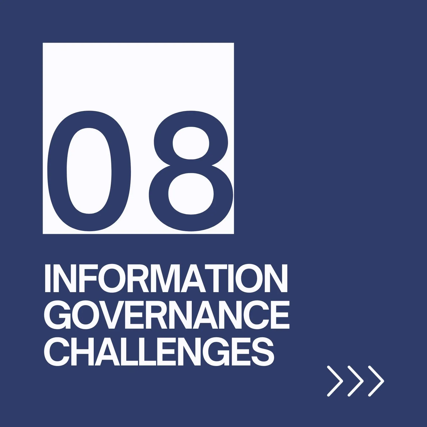 8 Information Governance Challenges and Solutions